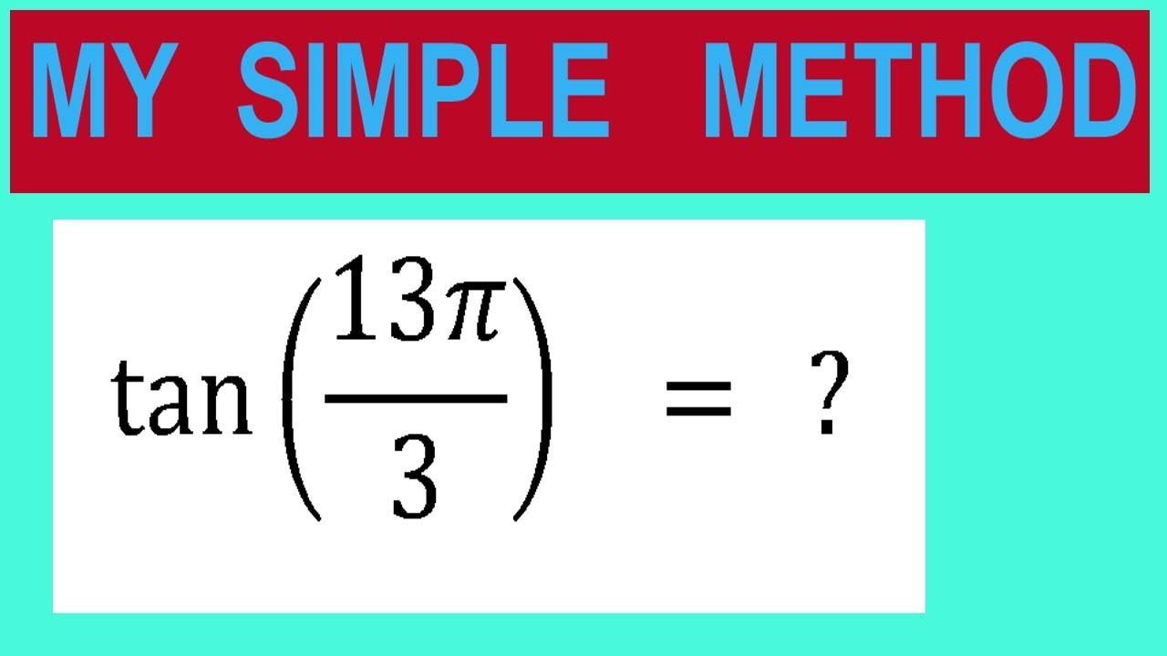 Find trigonometry angle tan⁡(13π/3) = ? - YouTube