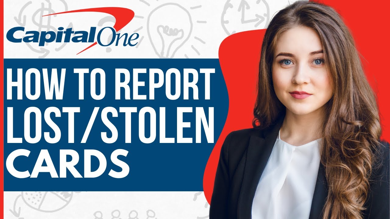 How To Report Lost Or Stolen Capital One Bank Card (2023) - YouTube