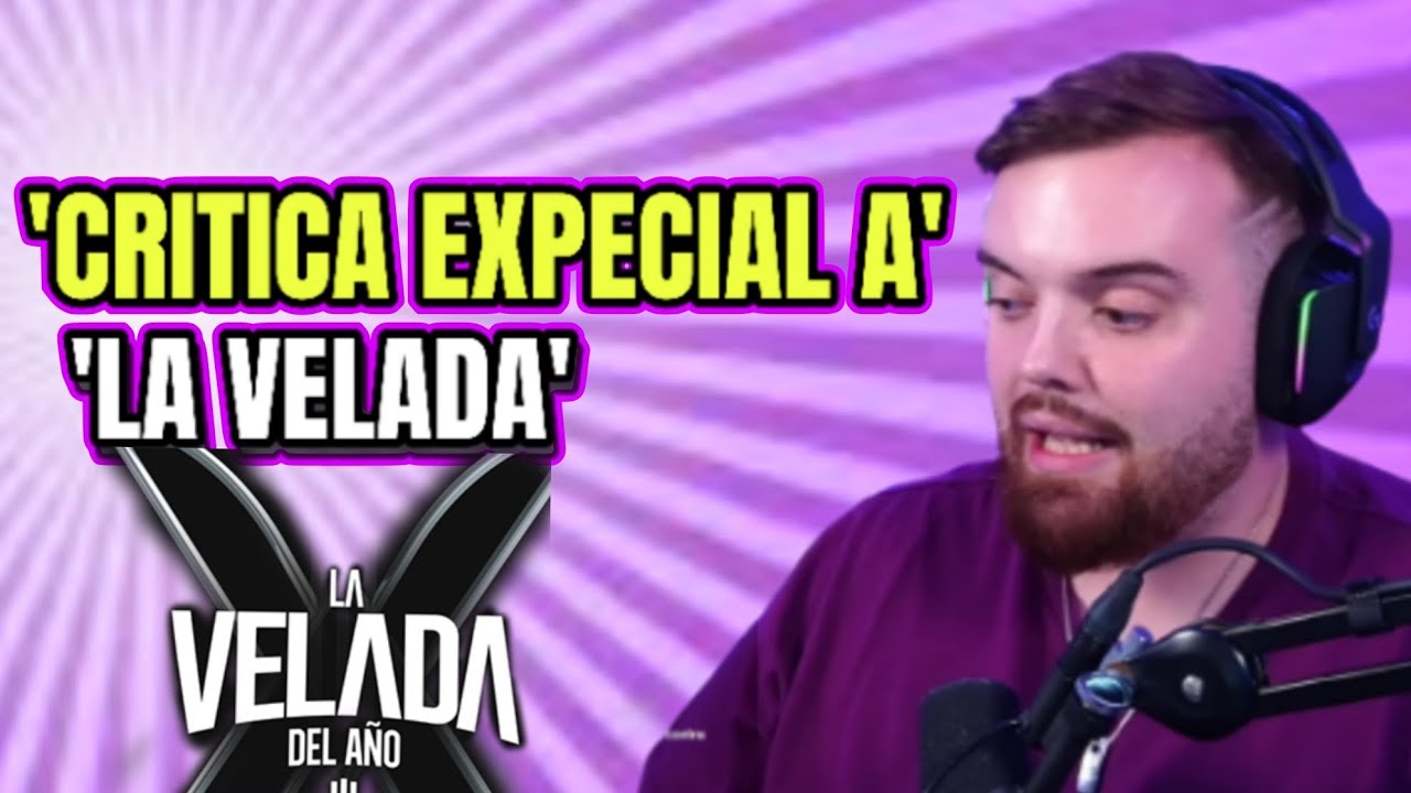 Critica EXPECIAL a La Velada (No mirar si eres FAN de IBAI) - YouTube