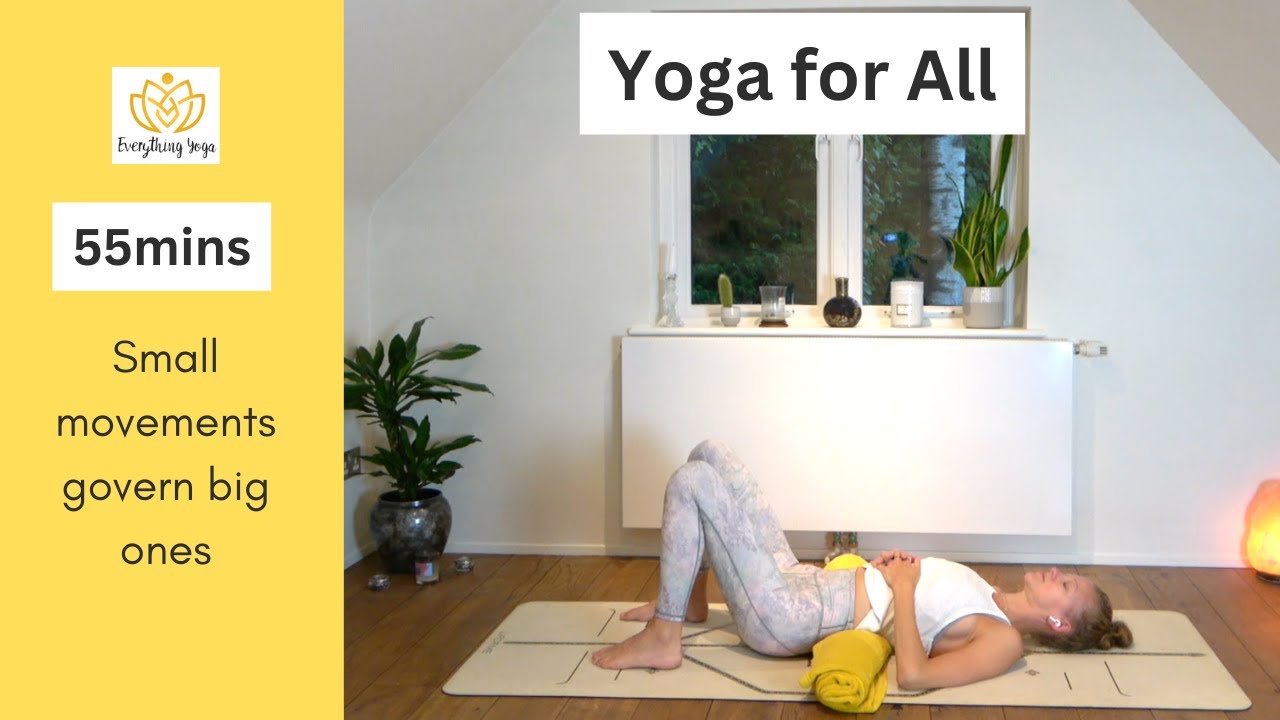Yoga | small movements govern big ones | 55mins - YouTube