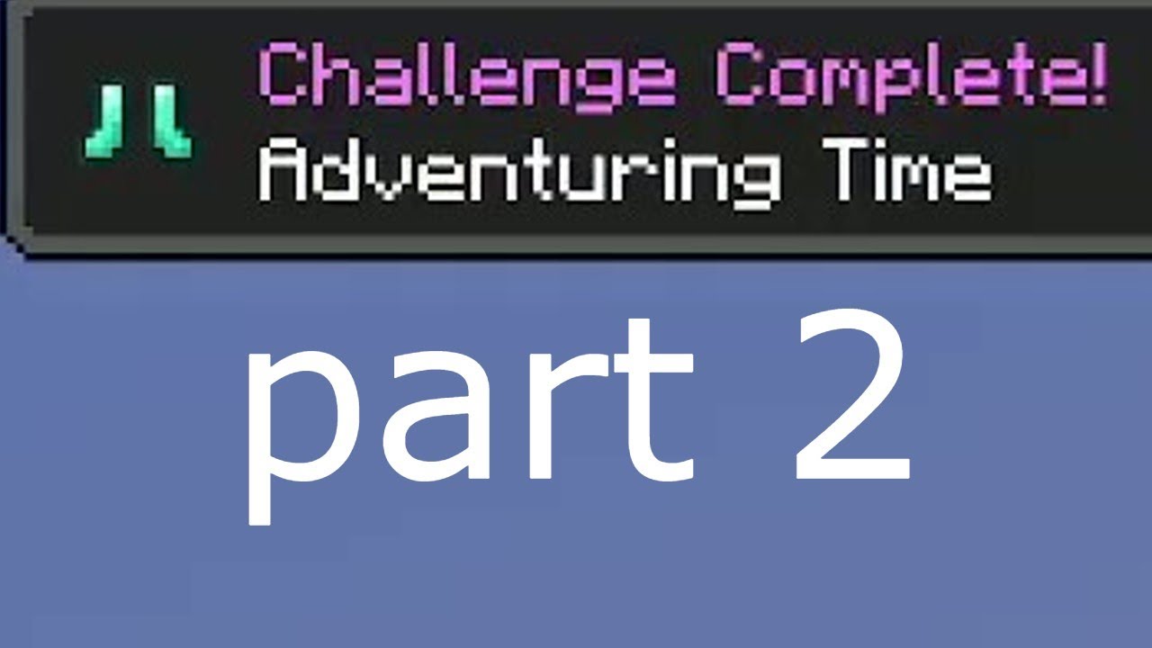 Adventuring Time part 2 - YouTube