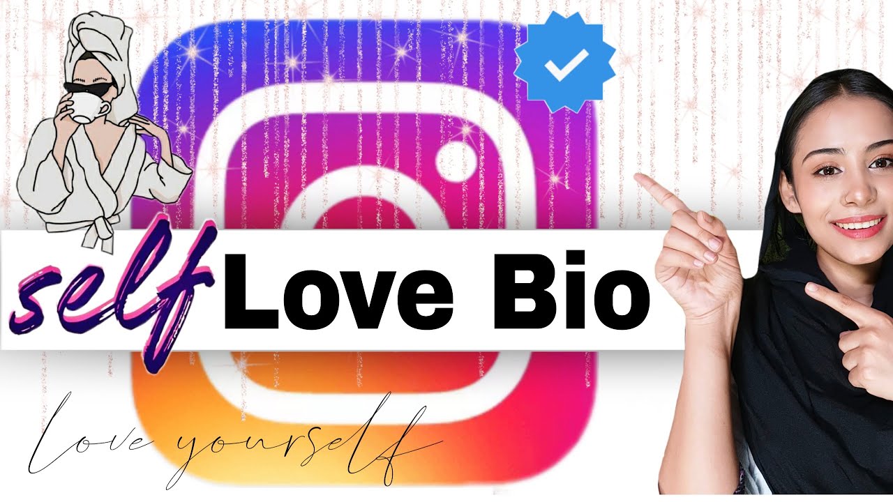 Self Love Bio Ideas For Girl & Boys | Best Self Love Bios | Self Love ...