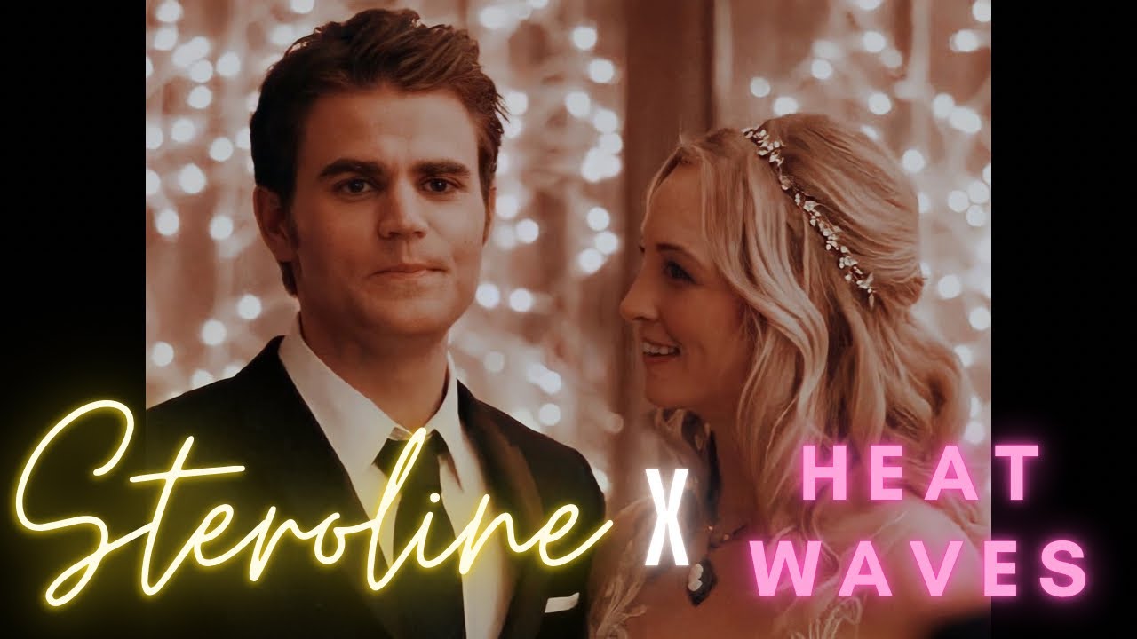 ︎ STEROLINE X HEAT WAVES || ☘︎︎ AUDIO EDIT || TVD #heatwaves # ...