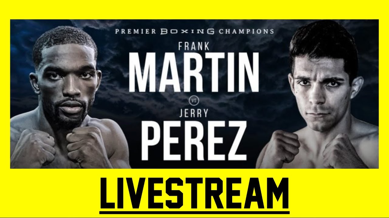 🔴Frank Martin vs Jerry Perez | LIVE Fight Round by Round Commentary ...