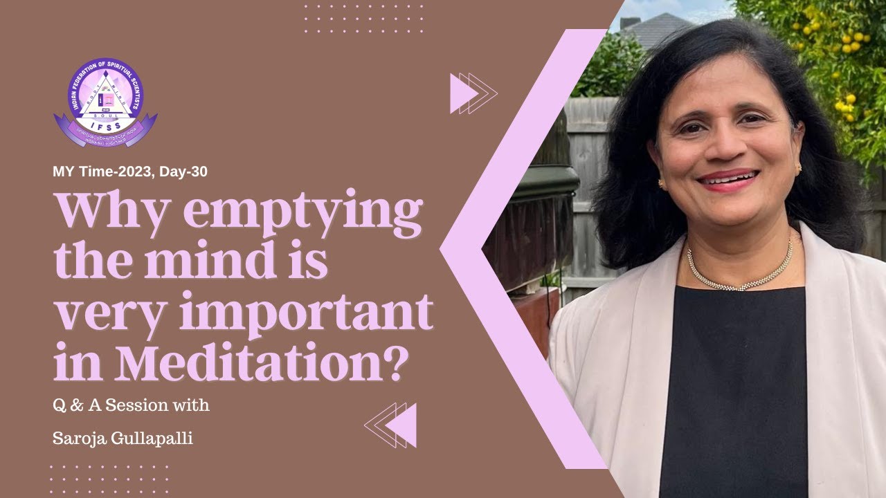 Why emptying the mind is very important in Meditation? Q&A Session with ...