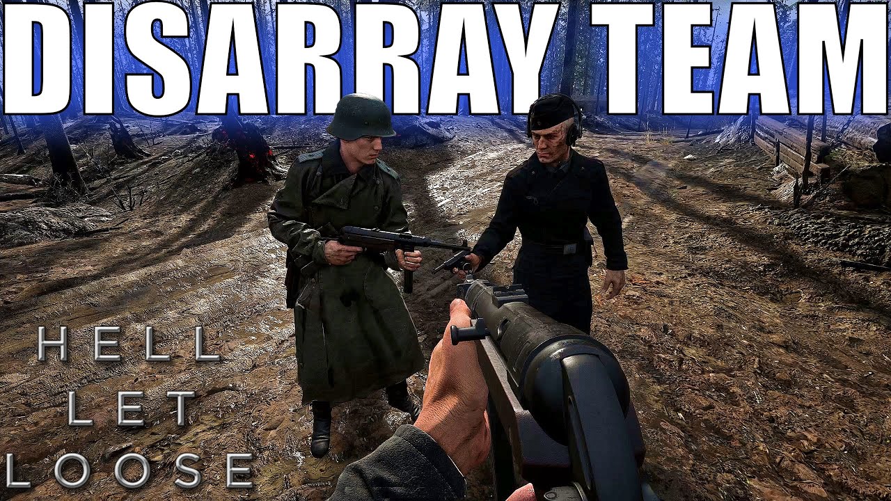 Team of Disarray in Hell Let Loose Gameplay - YouTube