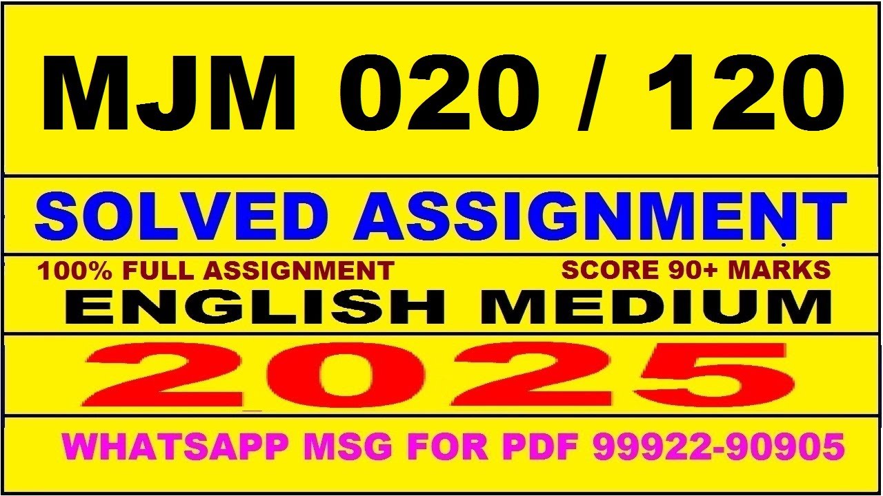 MJM 020 solved assignment 2025 || MJM 020 solved assignment 2025 in English || ignou MJM020 2025 ...