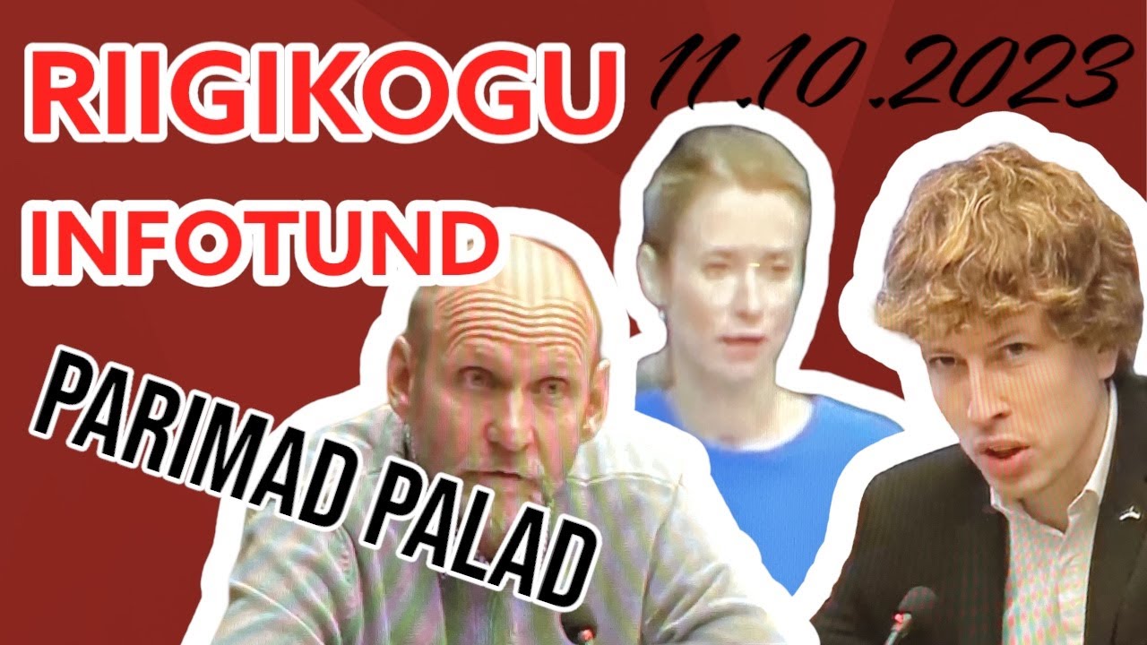 Riigikogu infotund - PARIMAD PALAD PT.2 - YouTube