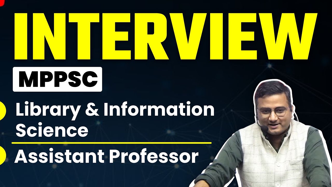 MPPSC Interview | Library & Information Science Interview | Assistant ...