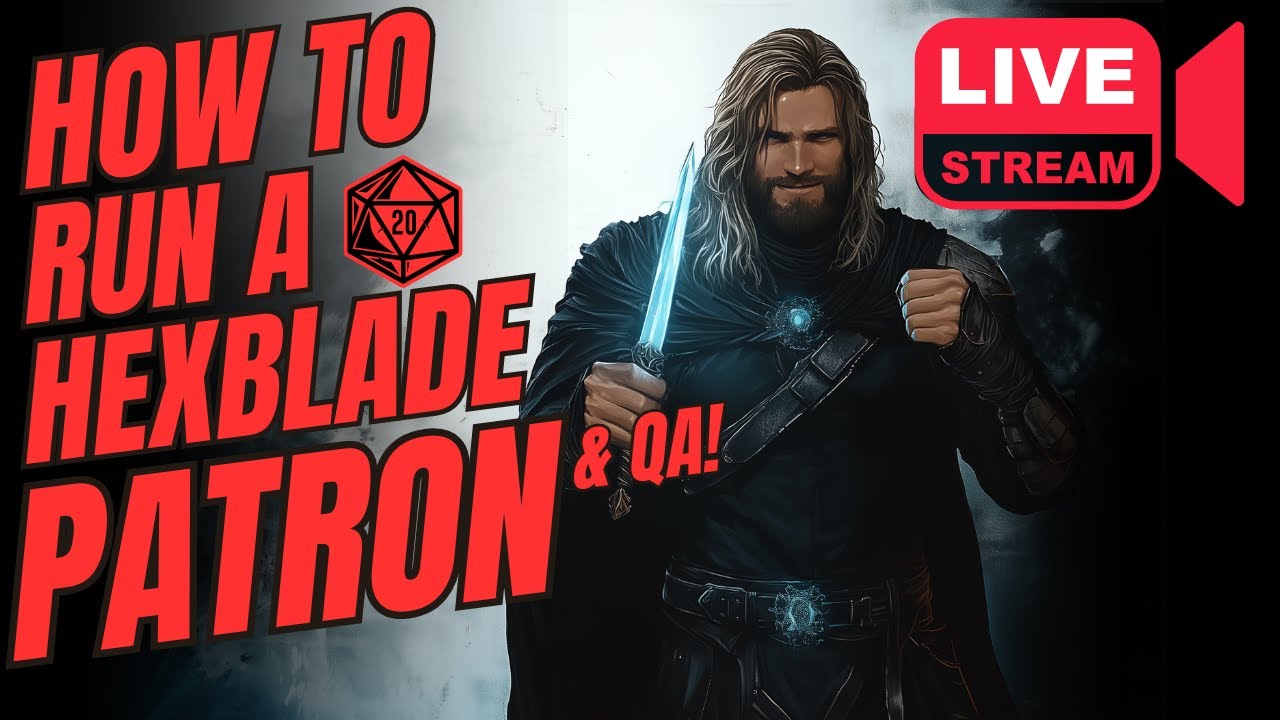 How To Run A Hexblade Patron in your D&D Game (Dungeons & Dragons | GM ...