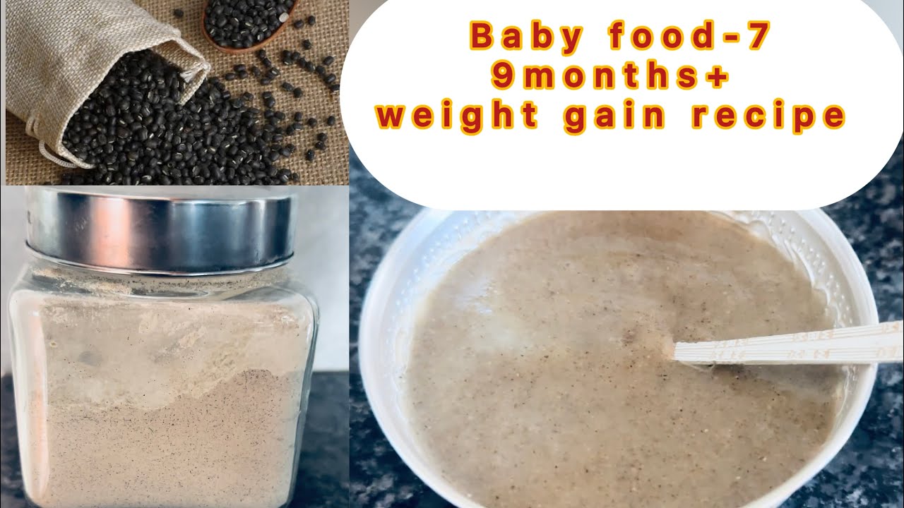 Baby food-7 | weight gain nutritious recipe | Black Urad dhal porridge ...