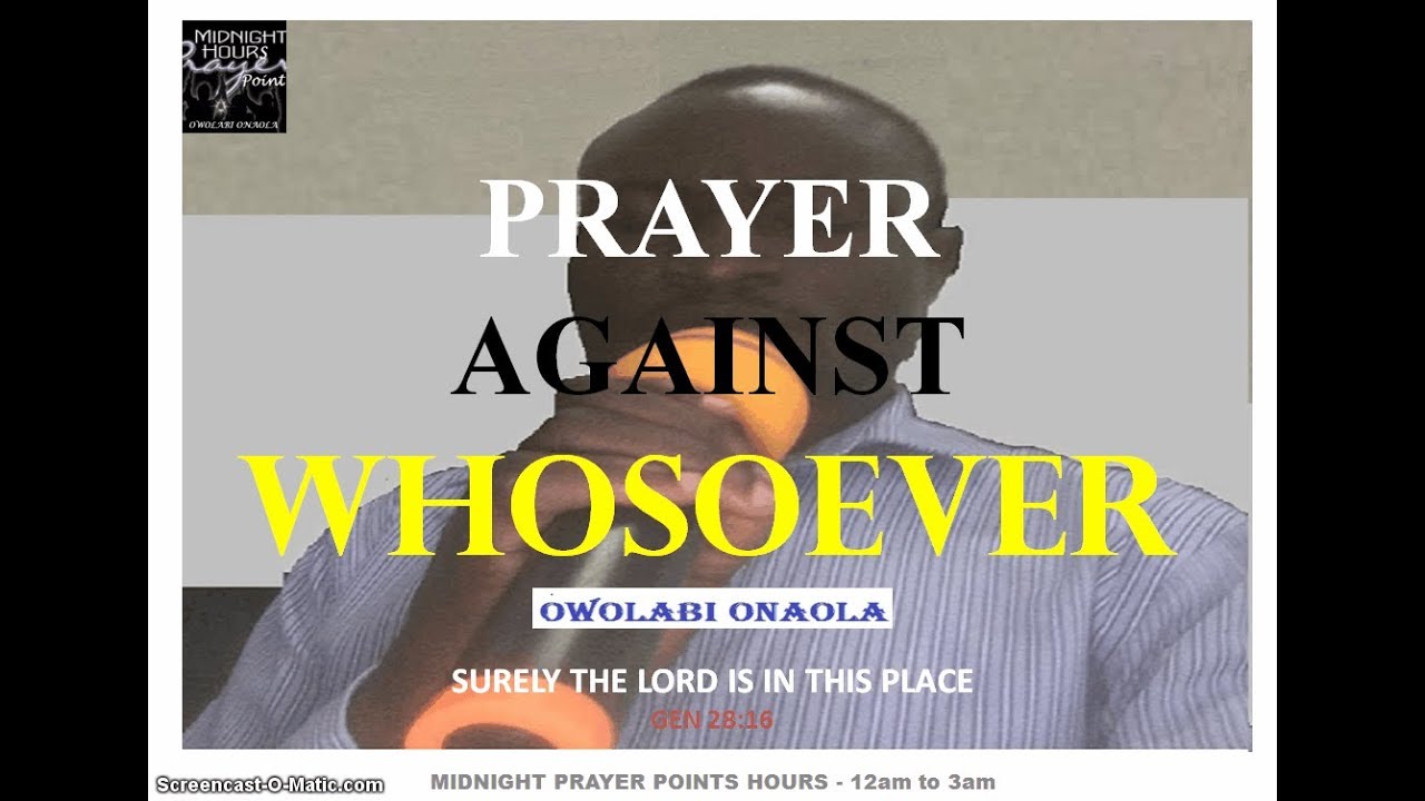 Prayer Against WHOSOEVER - Owolabi Onaola - YouTube