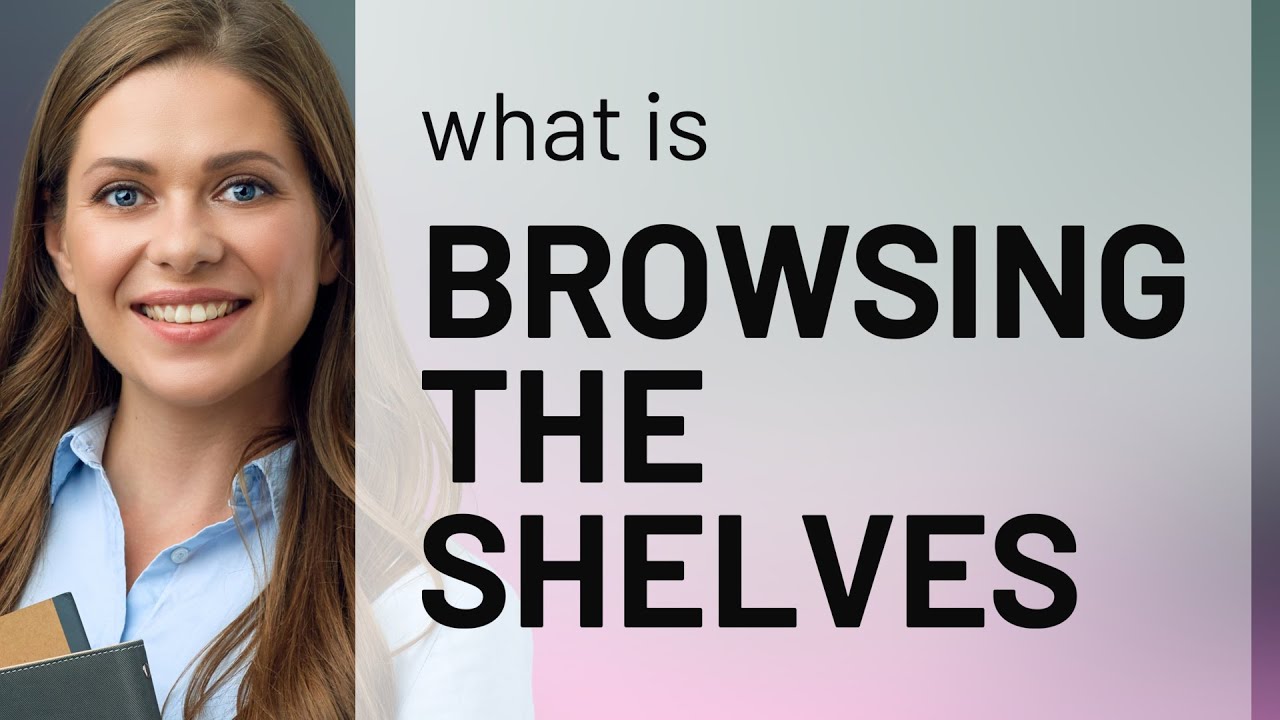 Exploring the Aisles: The Art of Browsing Shelves - YouTube