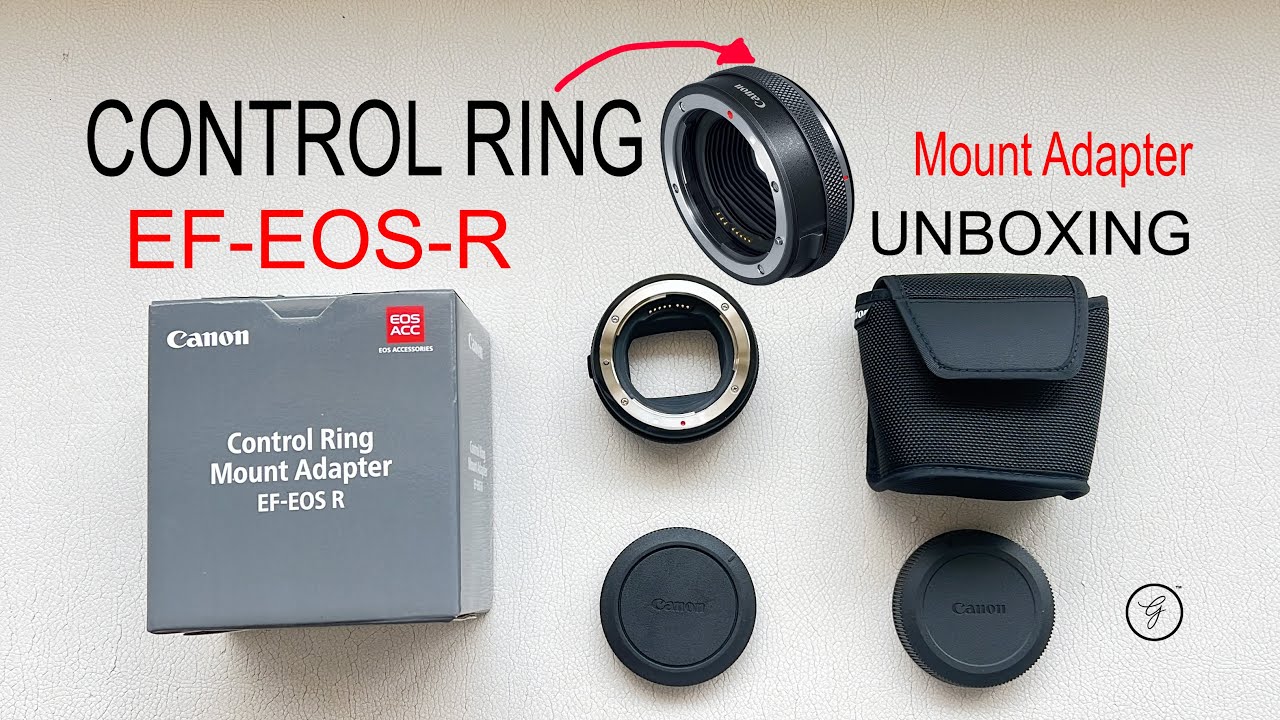 Control Ring Mount Adapter EF to EOS-R #unboxing - YouTube