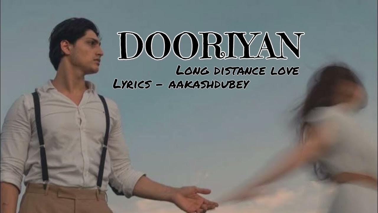 dooriyan!! Long distance love!! aakashdubey #longdistancerelationship - YouTube