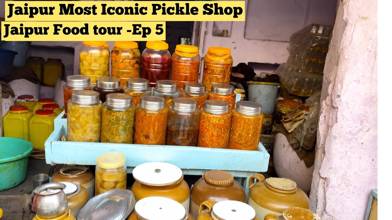 Jaipur की Iconic अचार Shop मैं नहीं बदला है कुछ भी ।Jaipur food Tour ...
