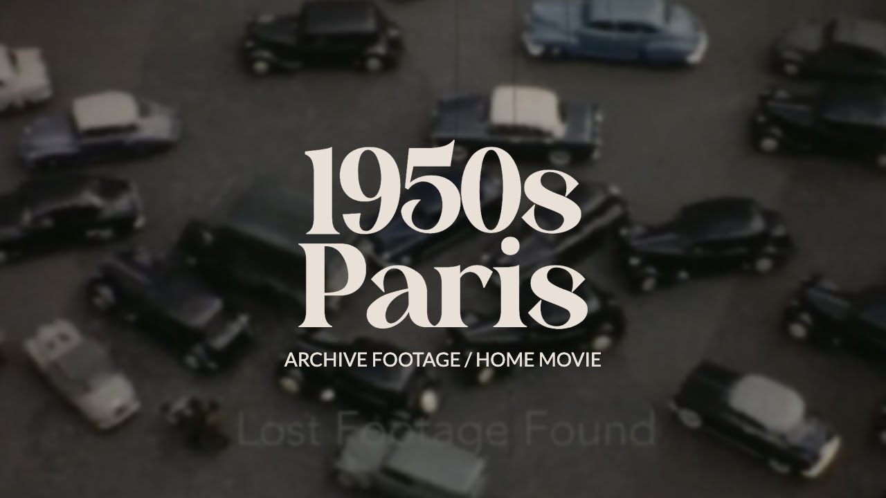 Archive footage of 1950s Paris | France home movie film - YouTube