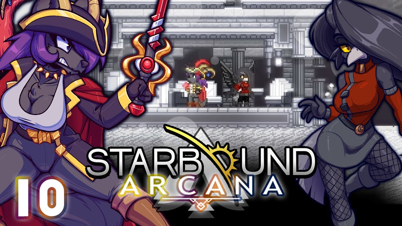 Starbound (Arcana) Part 10: Reliving the Old Days - YouTube
