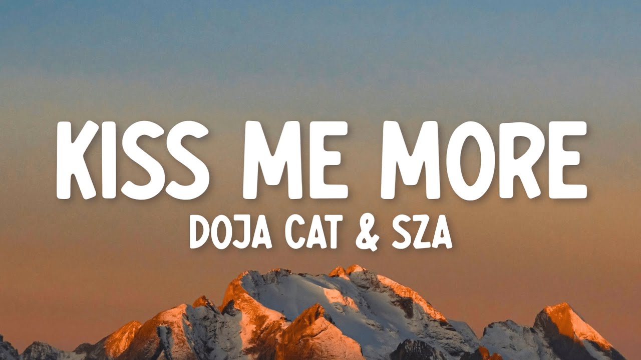 Doja Cat - Kiss Me More (Lyrics) ft. SZA - YouTube