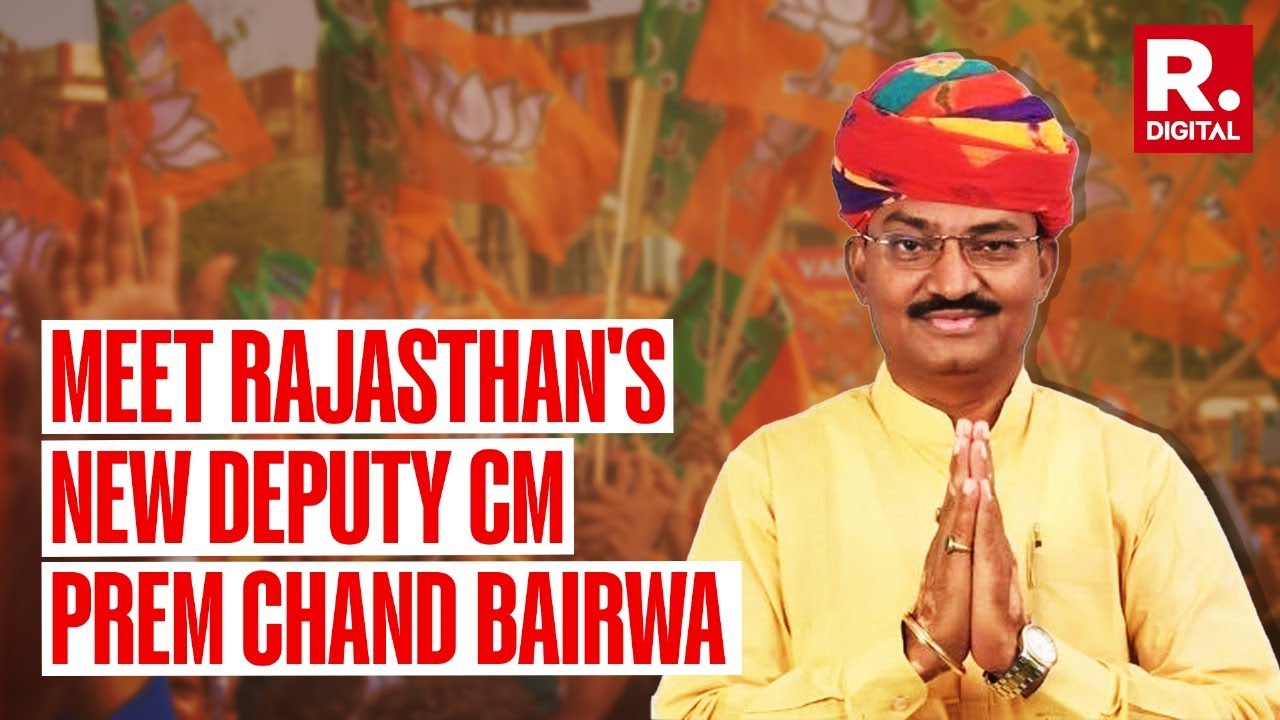 Who Is Rajasthan's New Deputy CM Prem Chand Bairwa? - YouTube