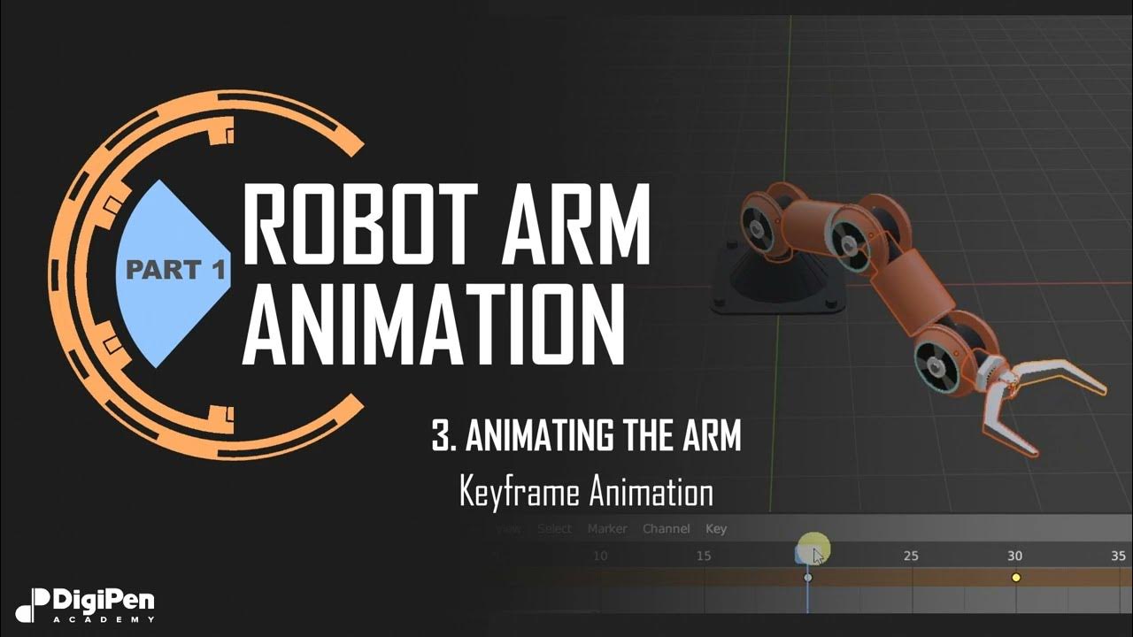 The Robotic Arm Part 1.3 - Animating the Arm - YouTube