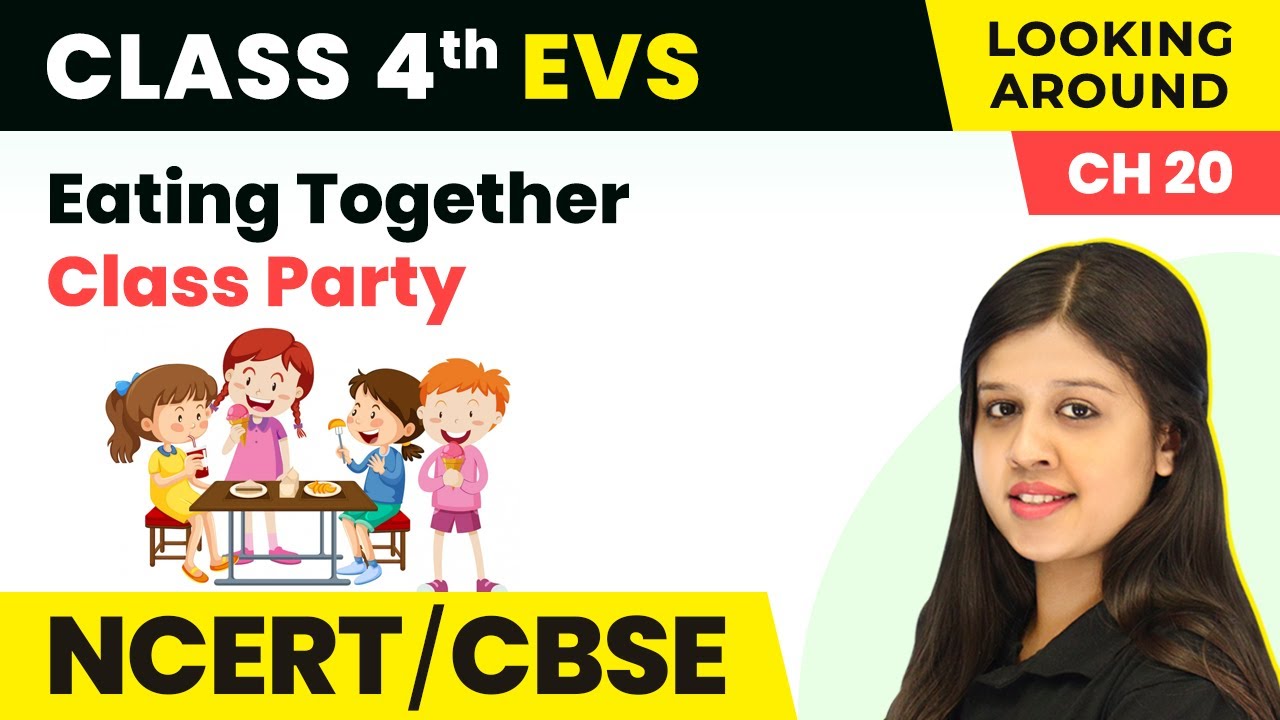 Class Party - Eating Together | Class 4 EVS - YouTube