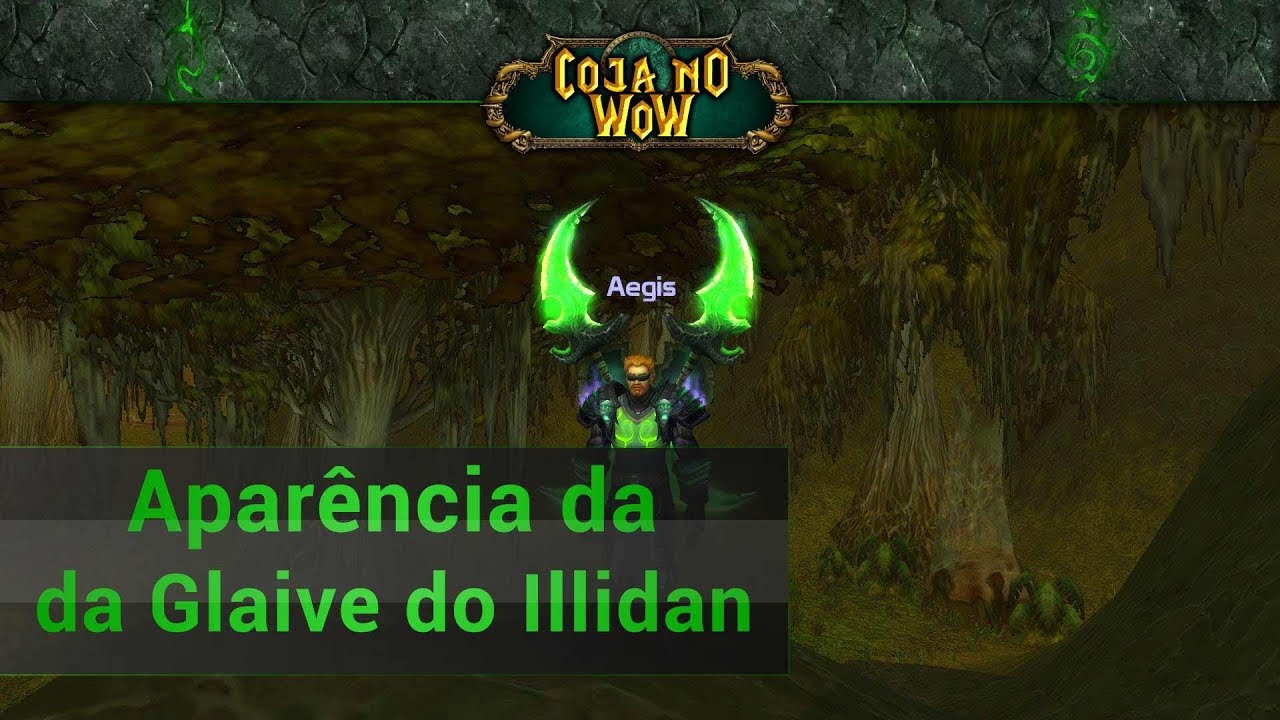 Aparência da Glaive do Illidan - Guia Transmog - YouTube