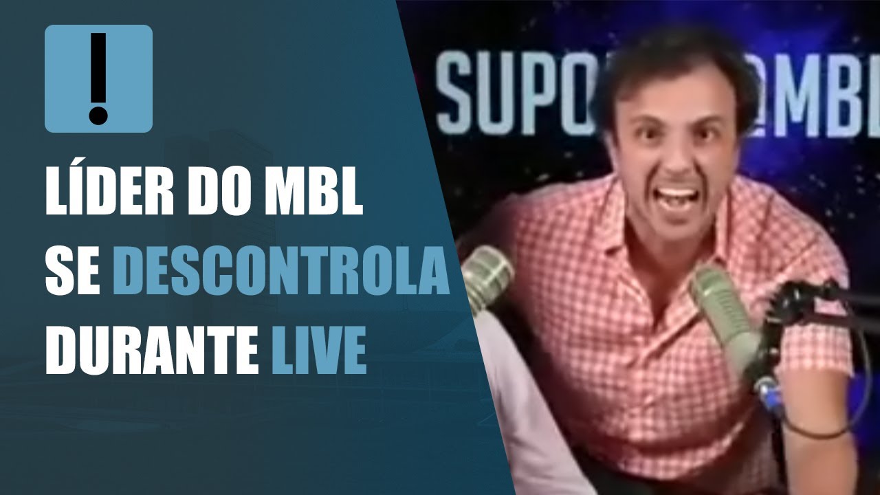 Líder do MBL se descontrola durante live - YouTube