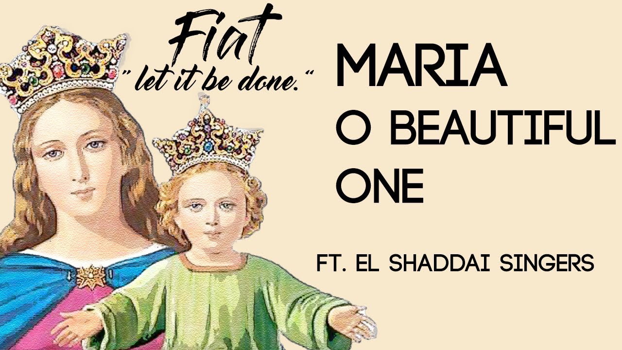 Maria (O Beautiful One) - YouTube