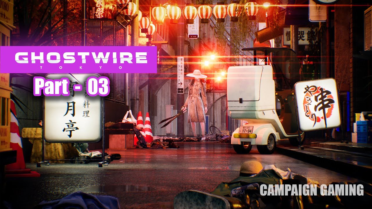 GHOSTWIRE TOKYO PC Walkthrough Gameplay - Part : 03 - YouTube