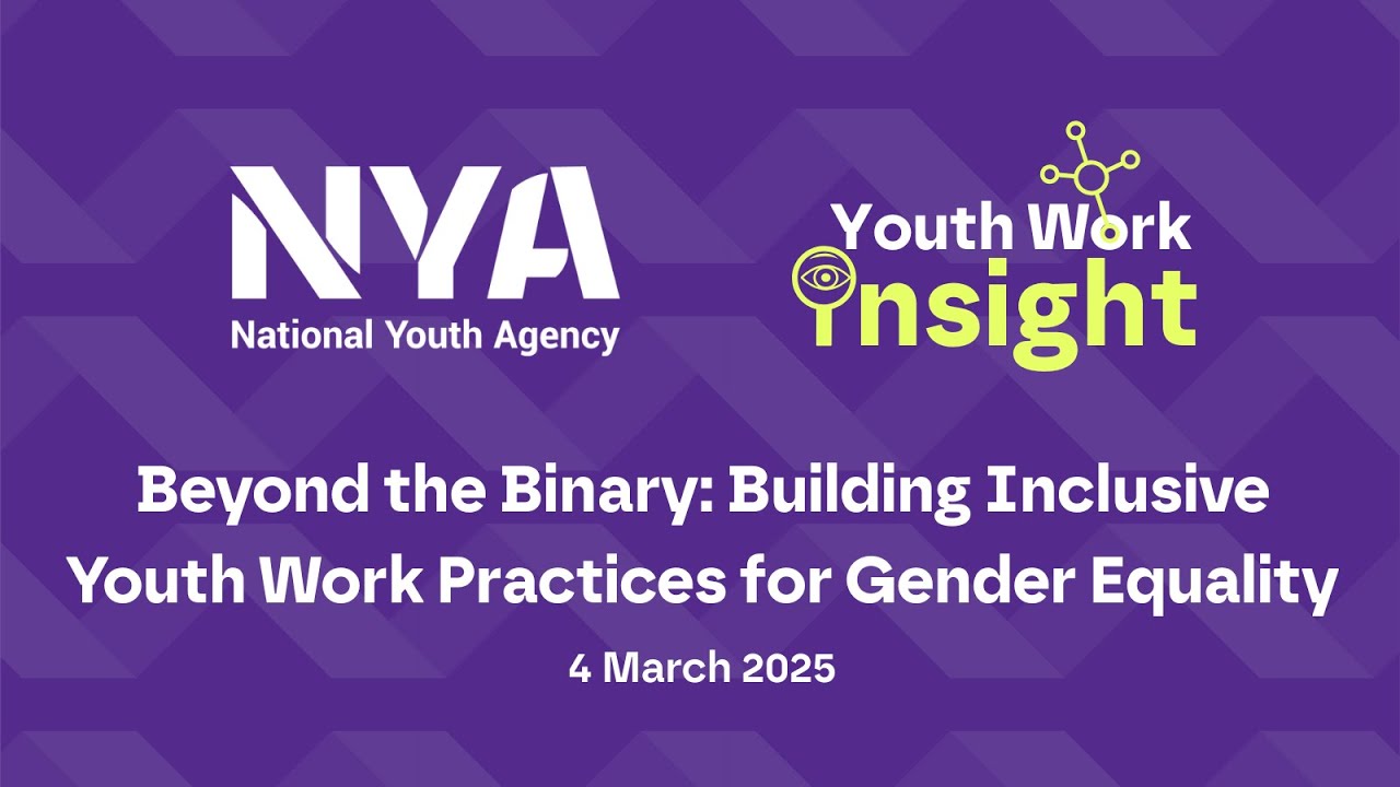 Youth Work Insight: Beyond the Binary - Building Inclusive Youth Work ...
