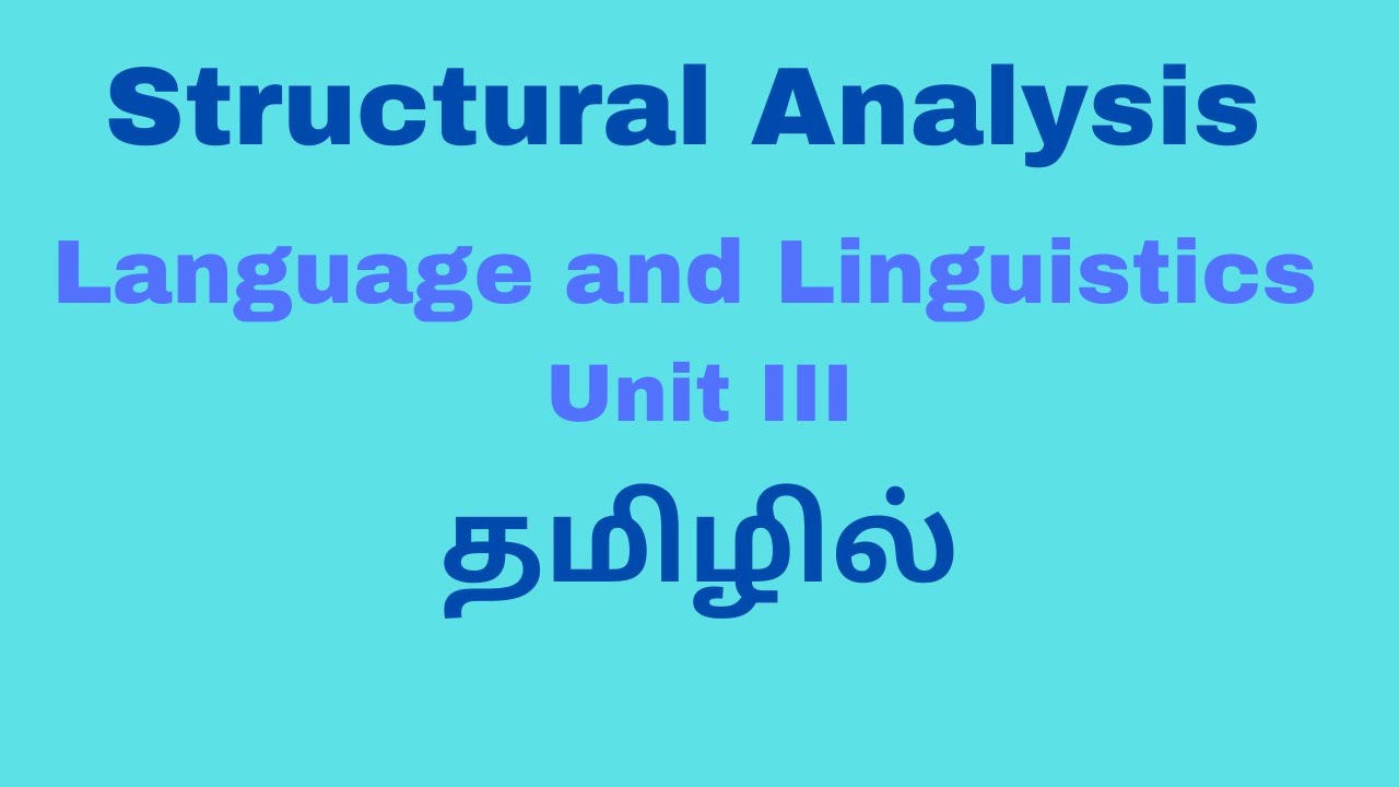 Structural Analysis| II M.A., Unit III, Language and Linguistics ...