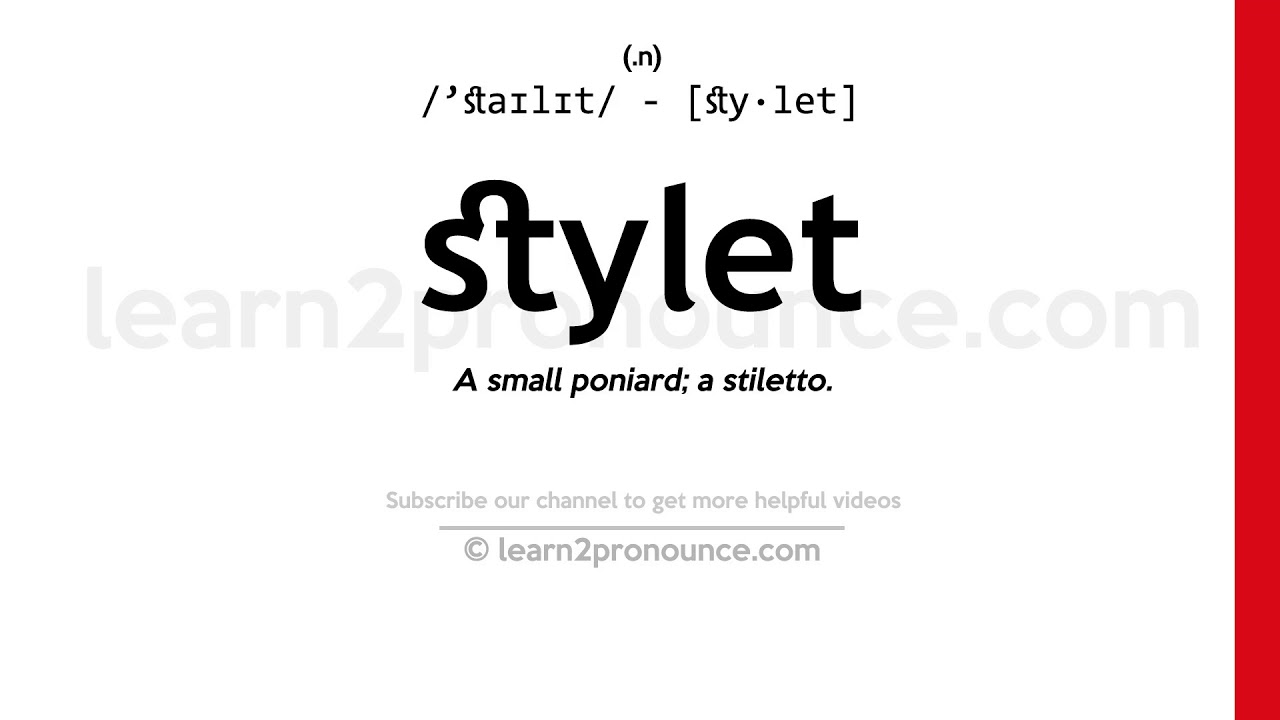 Pronunciation of Stylet | Definition of Stylet - YouTube