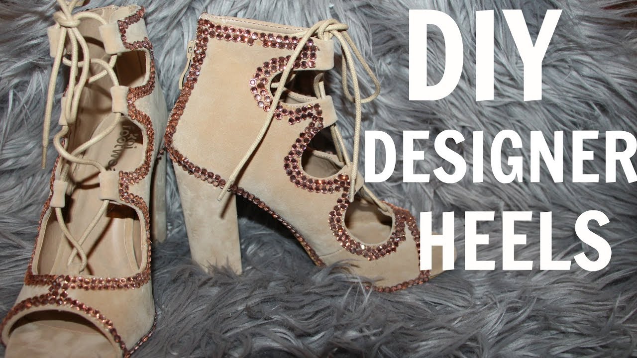 DIY DESIGNER HEELS - ANNALISE WOOD - YouTube