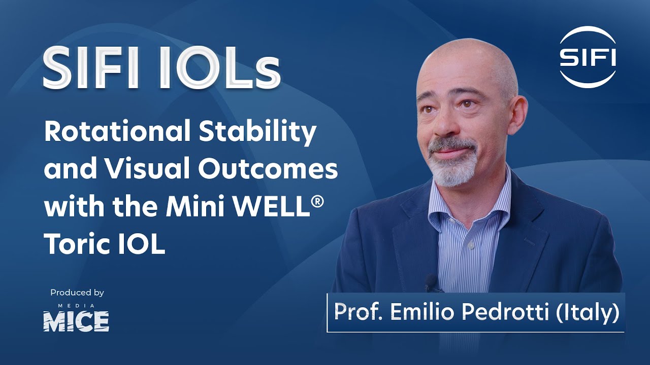 Prof. Emilio Pedrotti on Rotational Stability and Visual Outcomes with ...