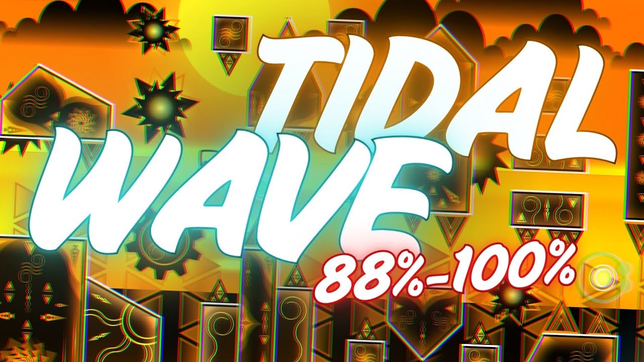 [TOP 1] TIDAL WAVE 88%-100% | + Bonus Clip - YouTube