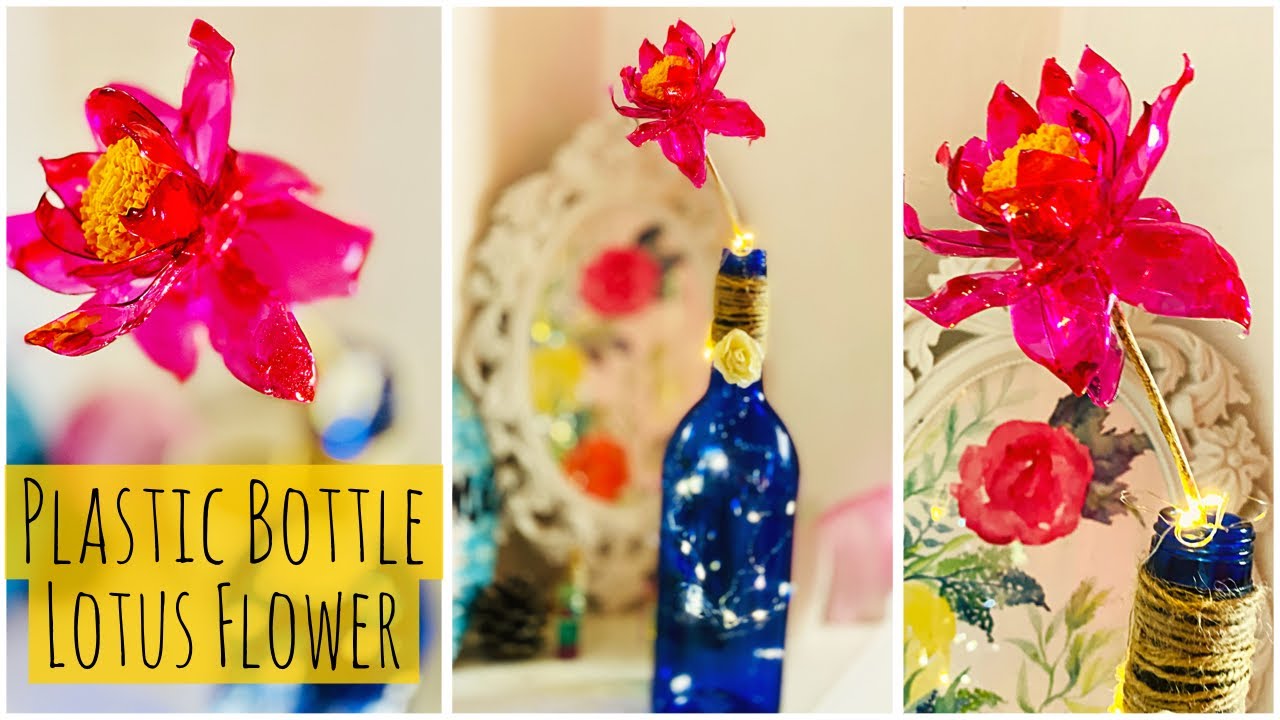 Realistic Plastic Bottle LOTUS FLOWER Making |Best out of Waste Bottle ...