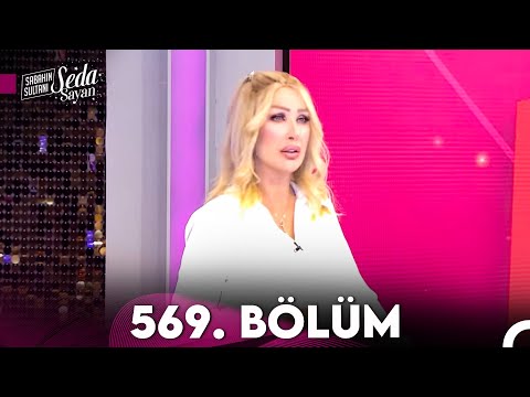 Sabahın Sultanı Seda Sayan 569. Bölüm (12 Mart 2024)