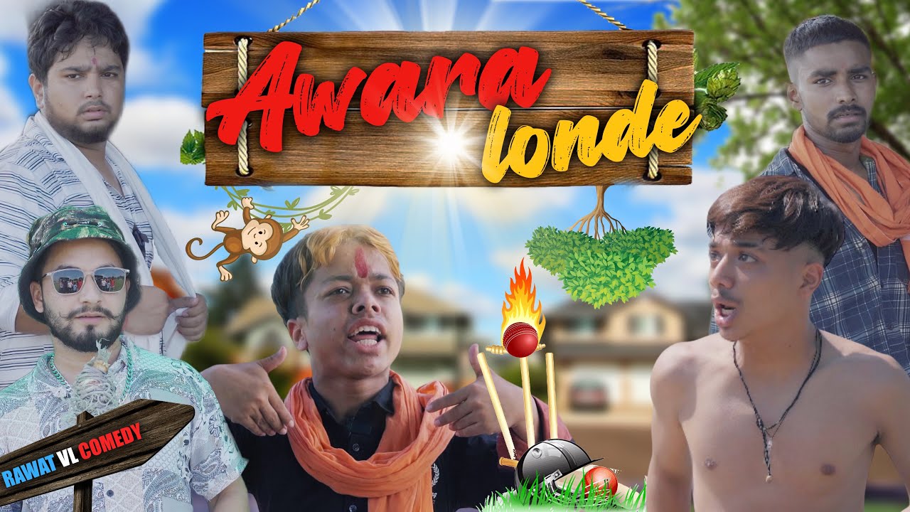 Aawara Londe || Rawat VL Comedy - YouTube