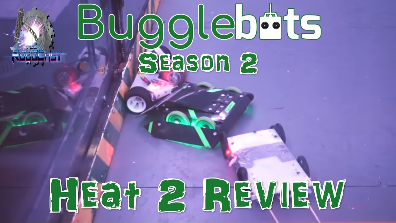 RoboCast #68: Bugglebots Season 2 - Heat 2 Review - YouTube