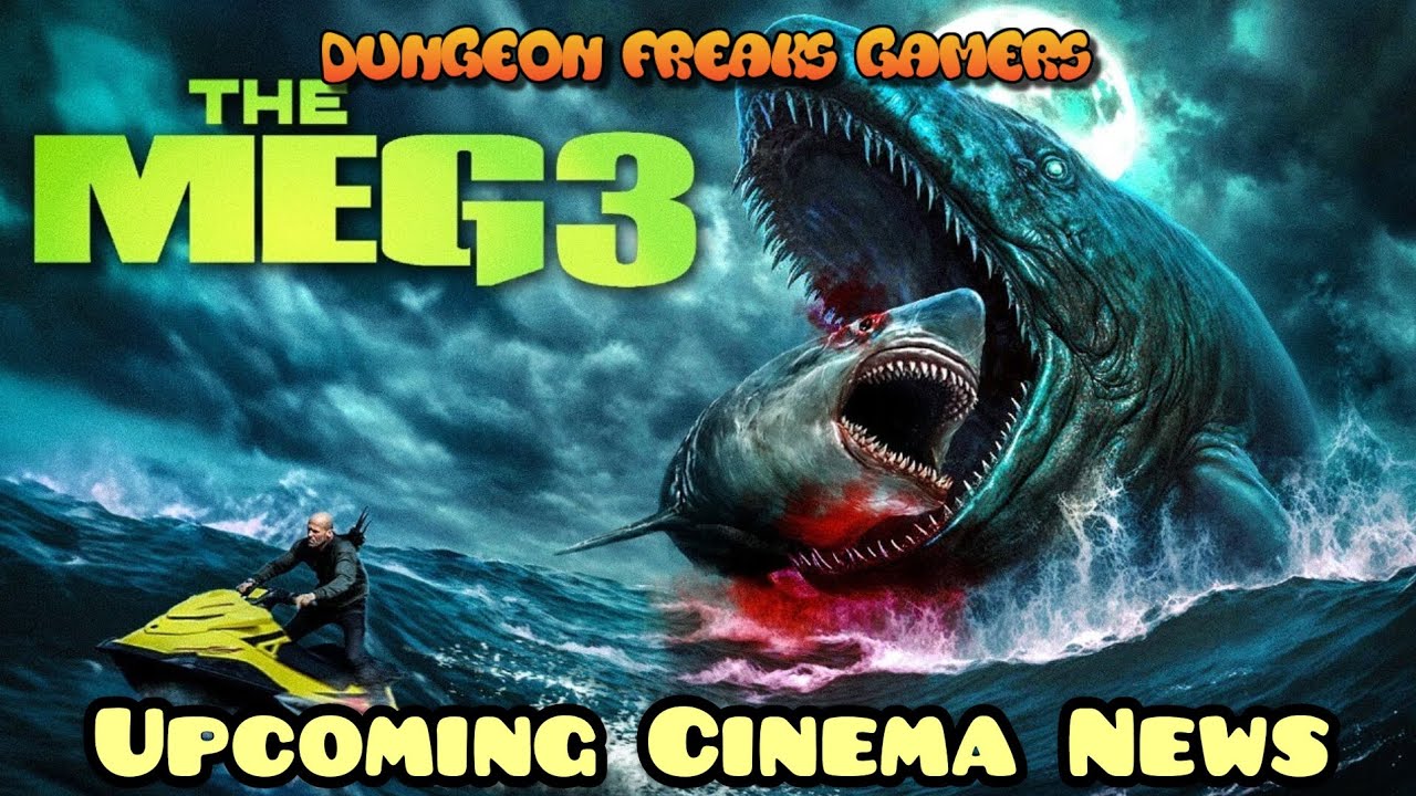 Upcoming Cinema News: The Meg 3 Primal Waters - YouTube