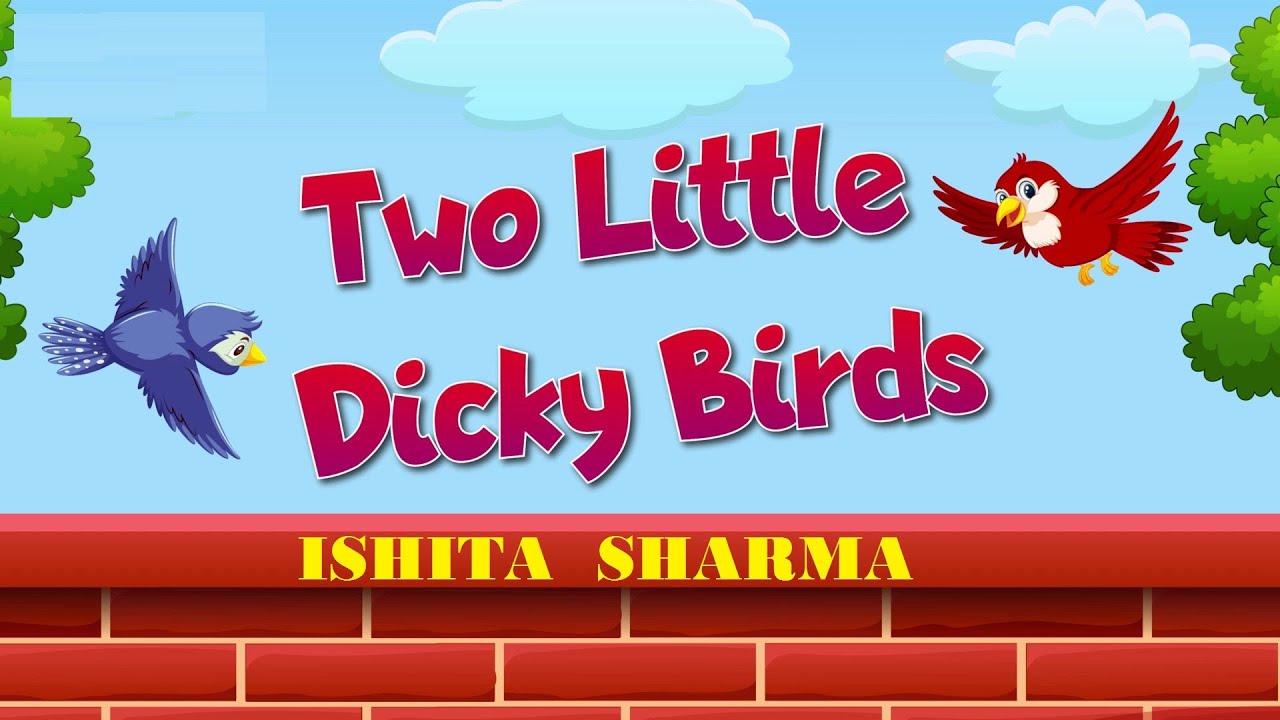 Two Little Dicky Birds - Action English Nursery Rhymes - Ishita Sharma ...