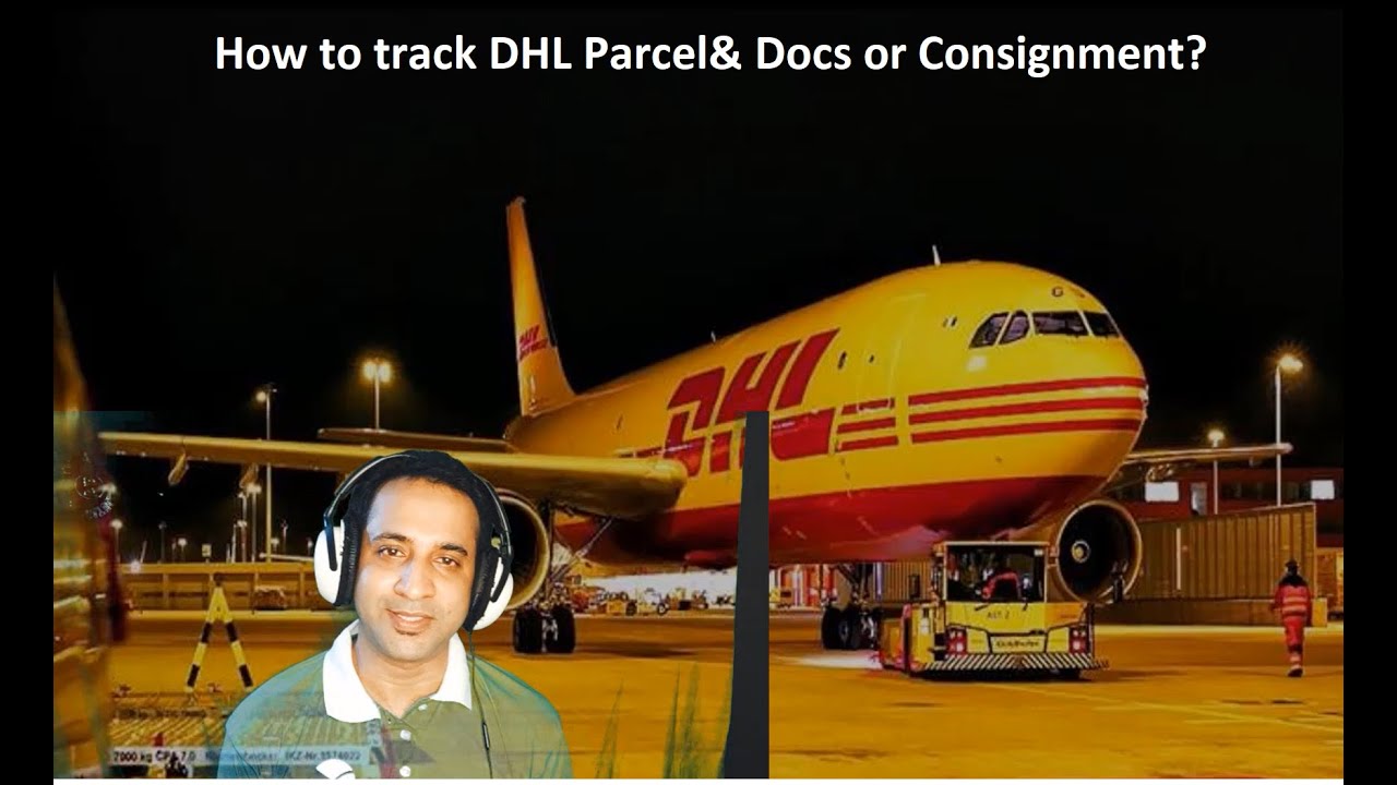 How to track DHL Parcel & Docs or Consignment? - YouTube