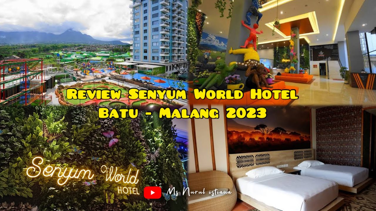 Review Senyum World Hotel Batu - Malang 2023 - YouTube