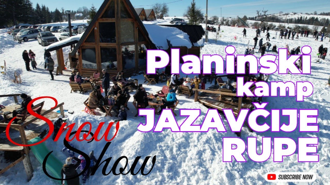 Planinski kamp Jazavičije Rupe | Han Pijesak | SKI Centar | SJAJNO # ...
