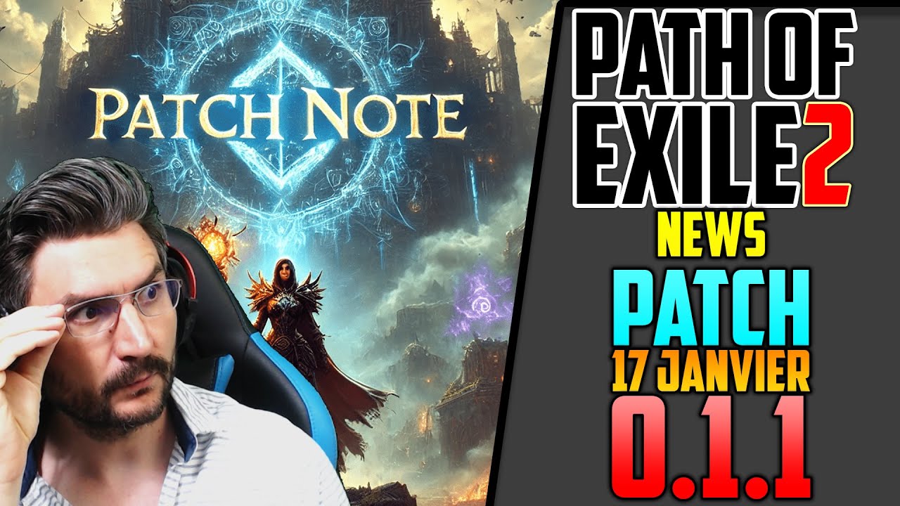 Patch du 17 janvier : Des changements MASSIFS sur Path of Exile 2 ...