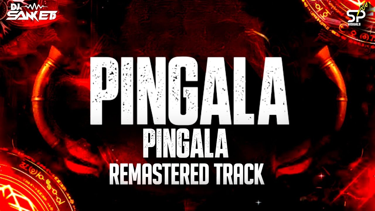 PINGALA PINGALA REMASTERED TRACK DJ SANKET 150 MIX #unreleased # ...