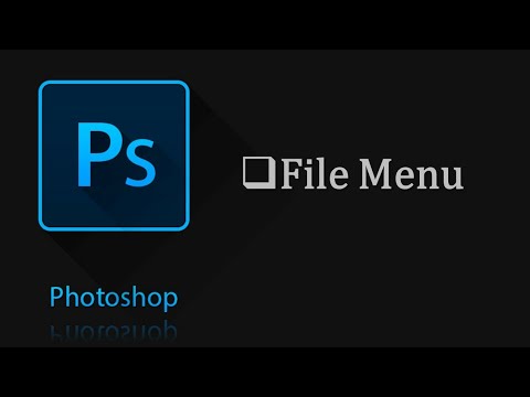 Adobe Photoshop File Menu Tutorial |ফটোশপ File Menu টিউয়োরিয়াল| - YouTube