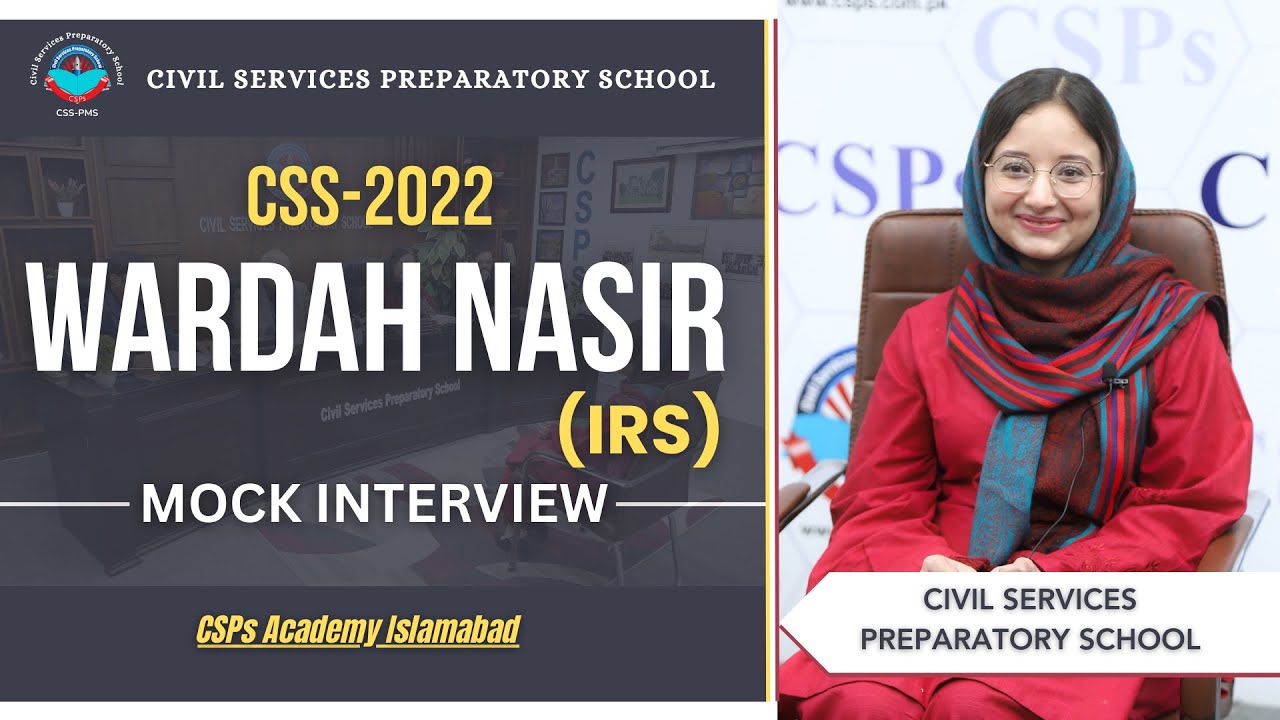 Css 2022 Mock Interview Css Preparation Css Academy Islamabad Wardah Nasir Irs Csps