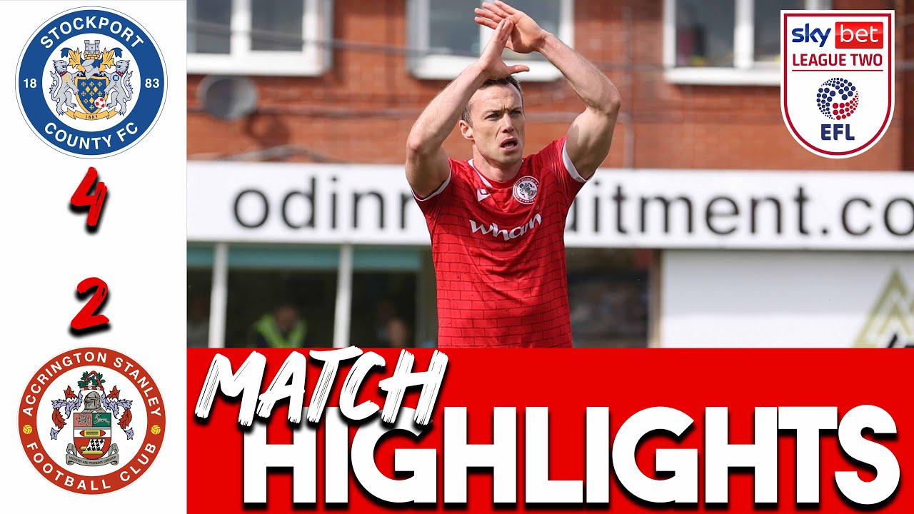 HIGHLIGHTS: Stockport County 4-2 Accrington Stanley - YouTube